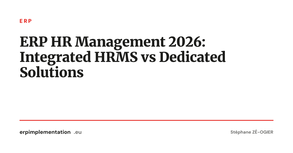 ERP HR Management 2026: Integrated HRMS vs Dedicated Solutions