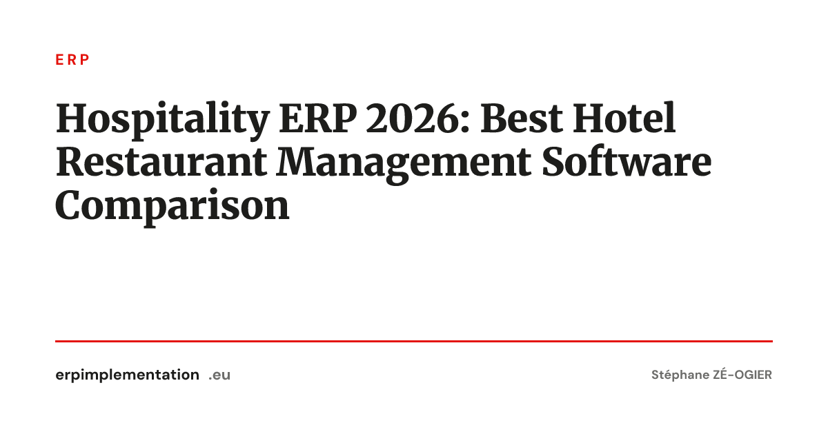 Hospitality ERP 2026: Best Hotel Restaurant Management Software Comparison