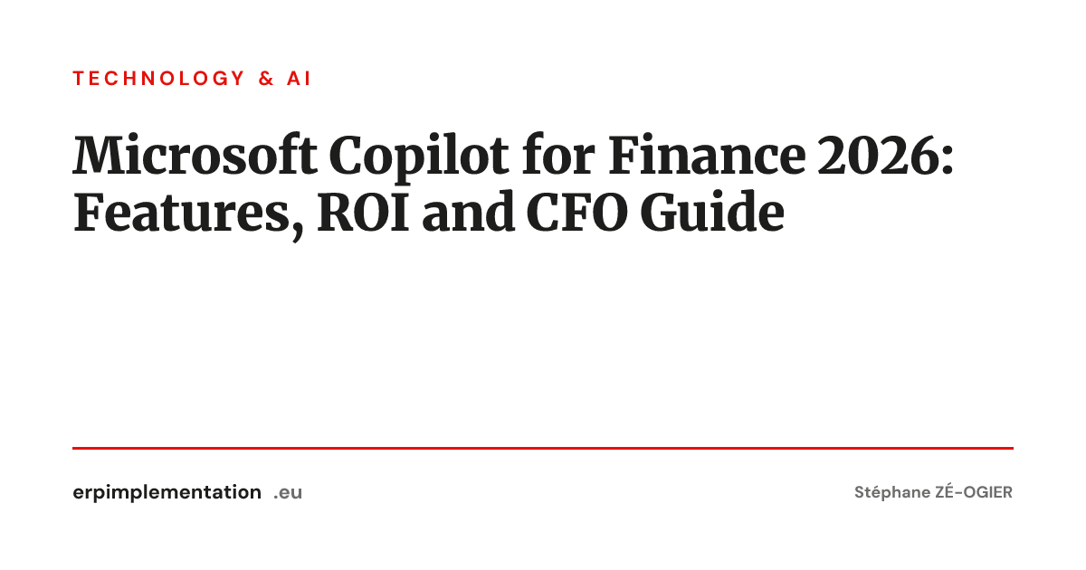 Microsoft Copilot for Finance 2026: Features, ROI and CFO Guide