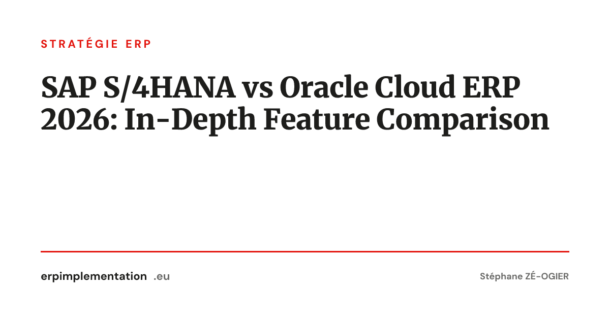 SAP S/4HANA vs Oracle Cloud ERP 2026: In-Depth Feature Comparison